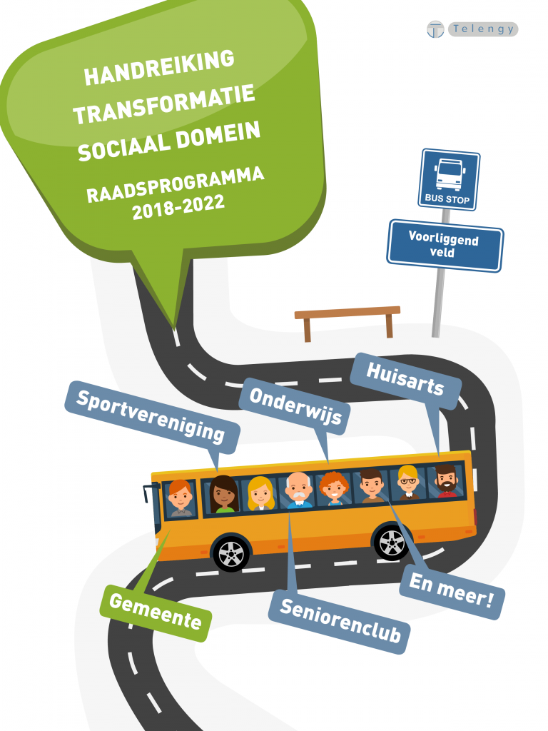 Borg de transformatie Sociaal Domein in uw volgende raadsprogramma